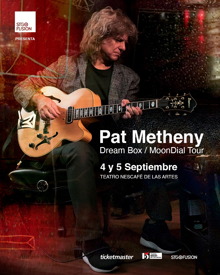 Rockaxis | Pat Metheny regresa a Chile con "MoonDial/Dream Box Tour ...